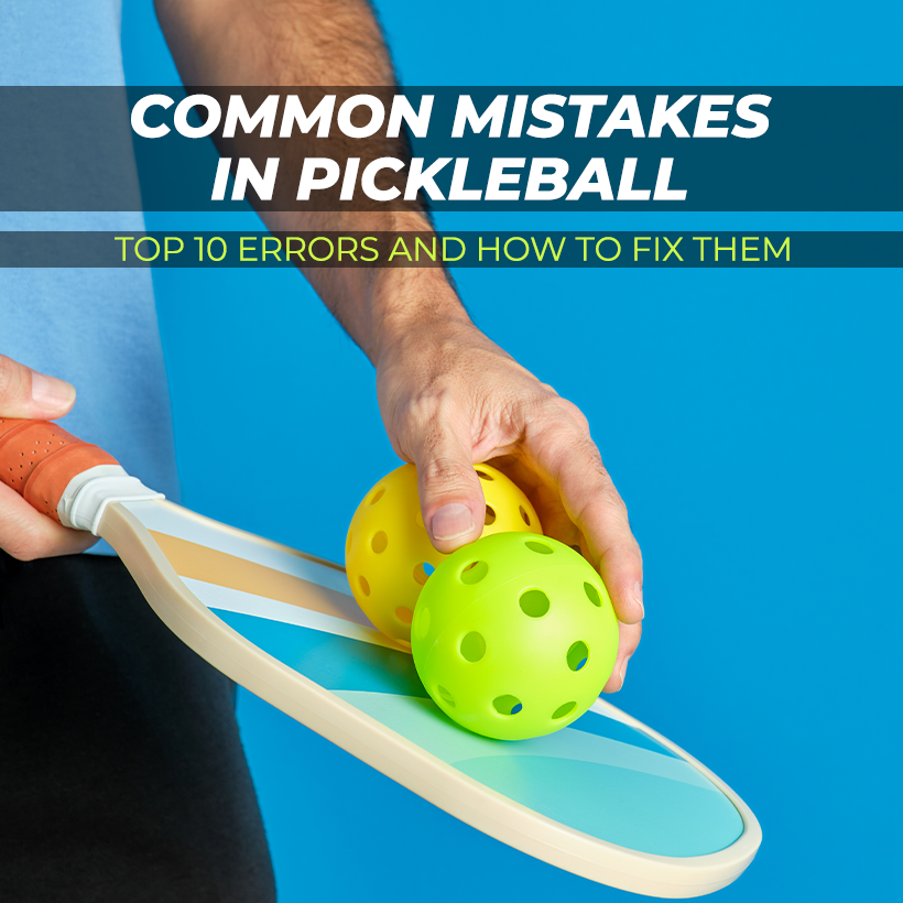 Common Mistakes in Pickleball: Top 10 Errors and How to Fix Them – SCS ...